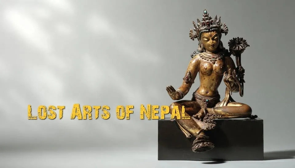 Lost Arts of Nepal | RM*[restitution matters]